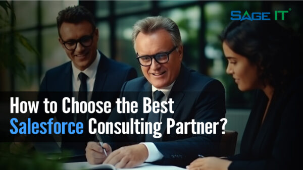 How to Choose Best Salesforce Consulting Partner? | 7 Key Factors