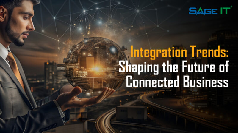 Top Integration Trends Shaping Connected Business