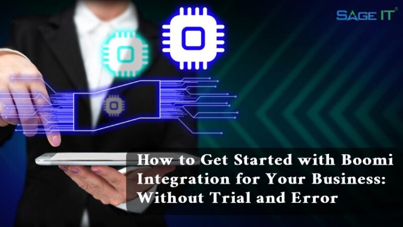 Boomi Integration: Get Started Without Trial and Error
