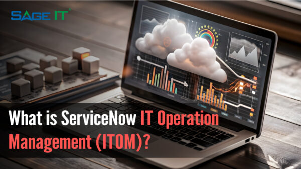 ServiceNow IT Operation Management (ITOM)?